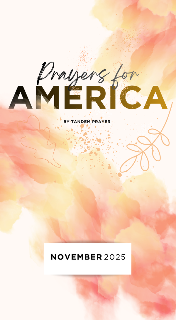Prayers for America - November 2025 - Tandem Prayer