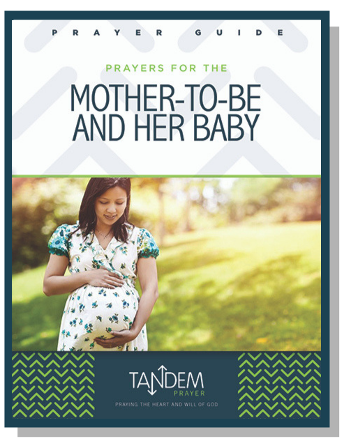 Prayers for the Mother-to-Be and Her Baby - Tandem Prayer